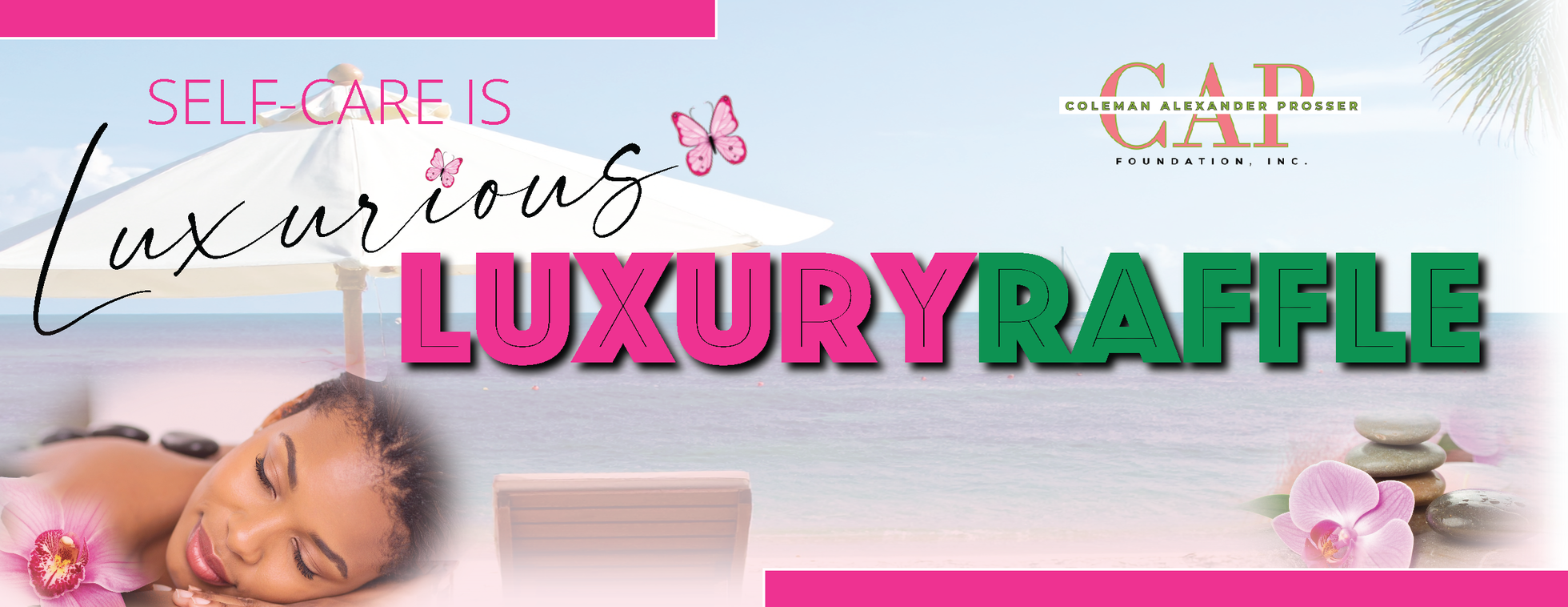 SELF-CARE LUXURY RAFFLE